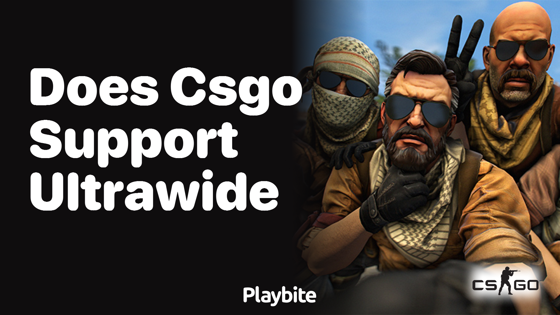 Does CS:GO Support Ultrawide Screens? - Playbite