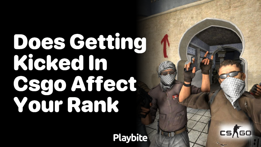 Does getting kicked in CS:GO affect your rank? - Playbite