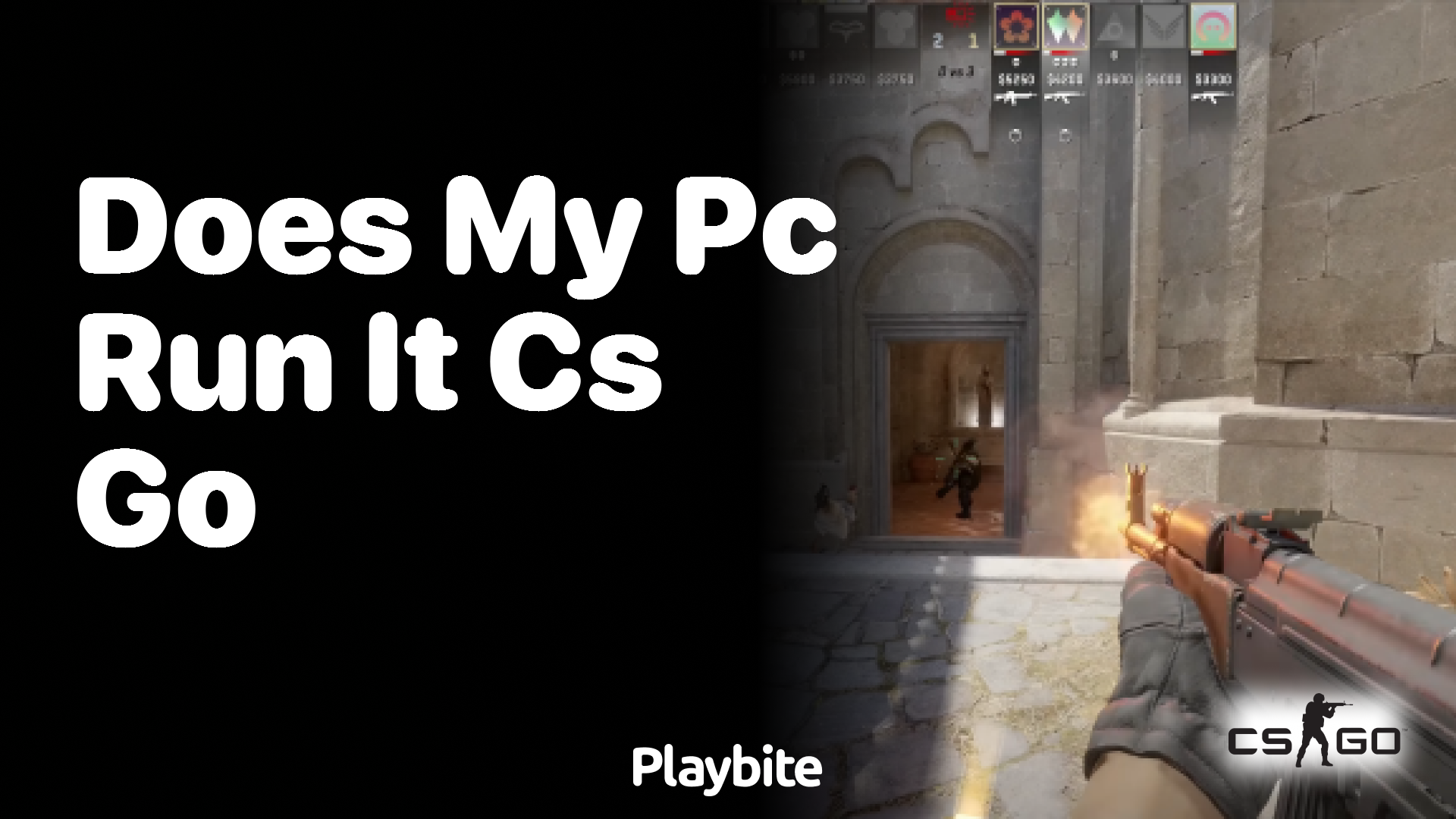 Does my PC run CS:GO? - Playbite