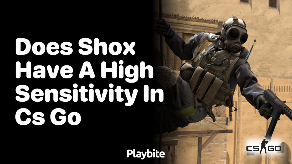 Does shox have a high sensitivity in CS:GO? - Playbite