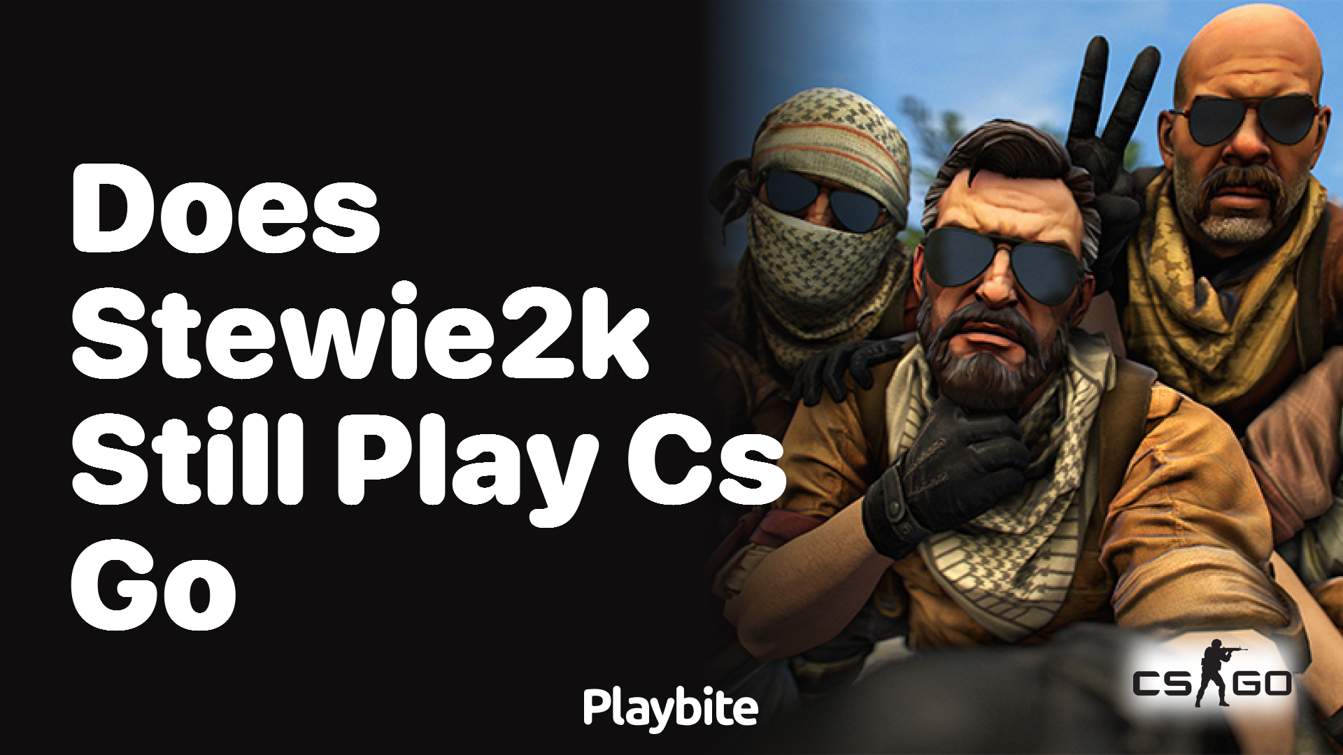 Does Stewie2K still play CS:GO? - Playbite