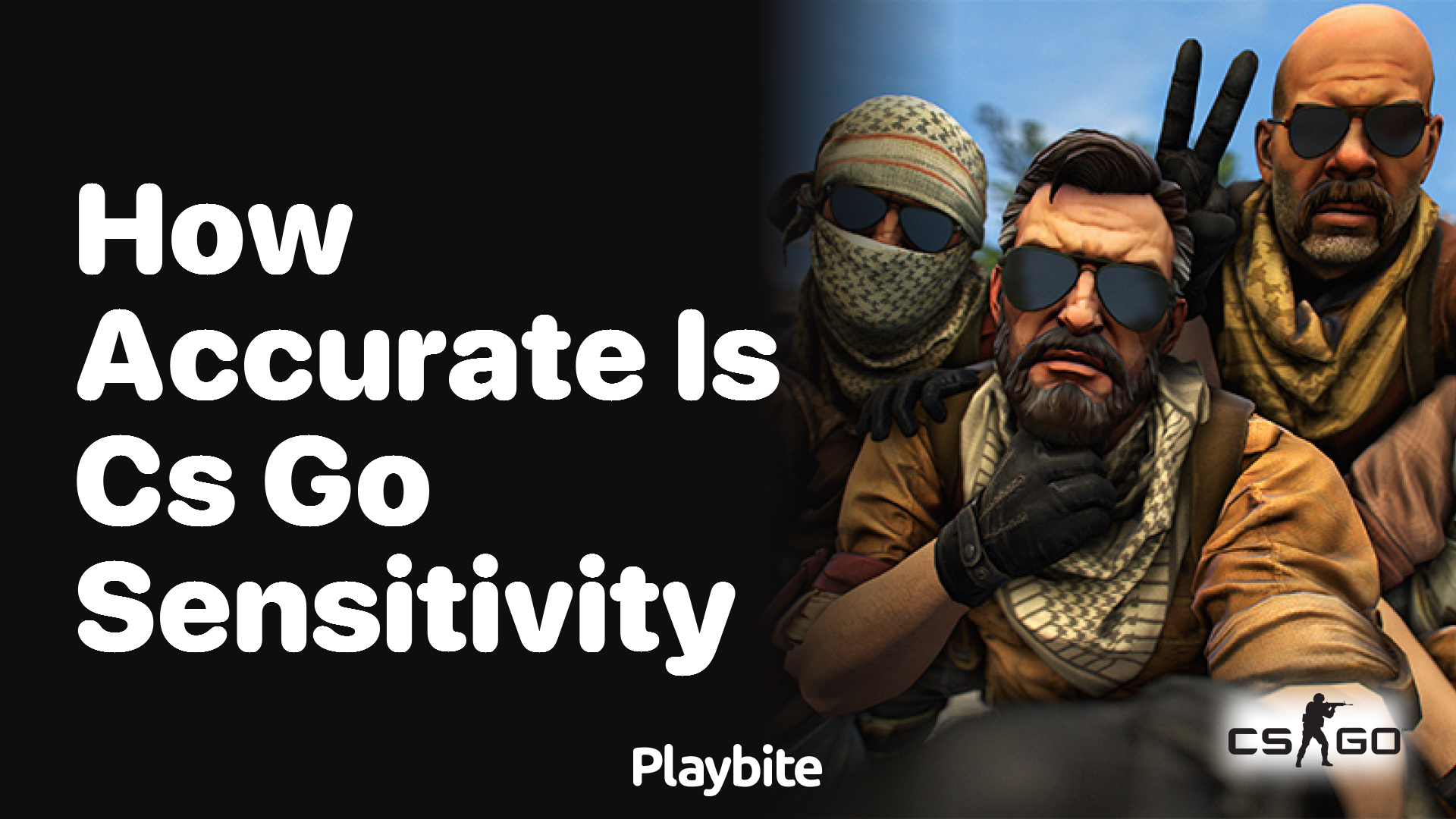 How accurate is CS:GO sensitivity? - Playbite