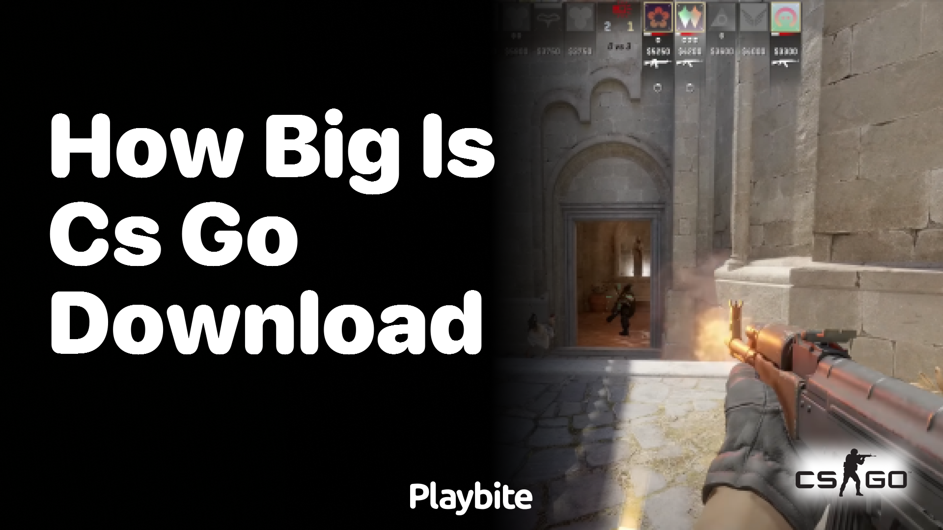 How Big Is the CS:GO Download? - Playbite
