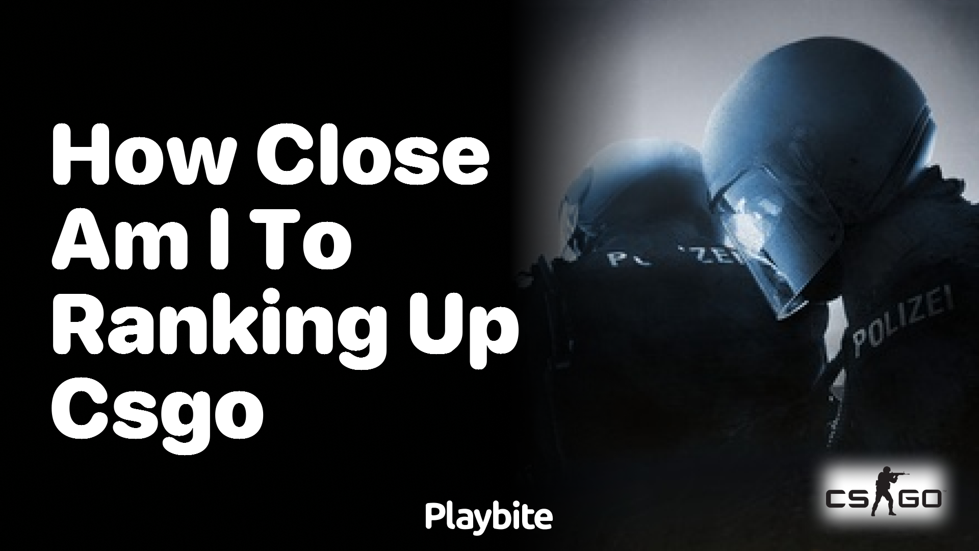 How close am I to ranking up in CS:GO? - Playbite