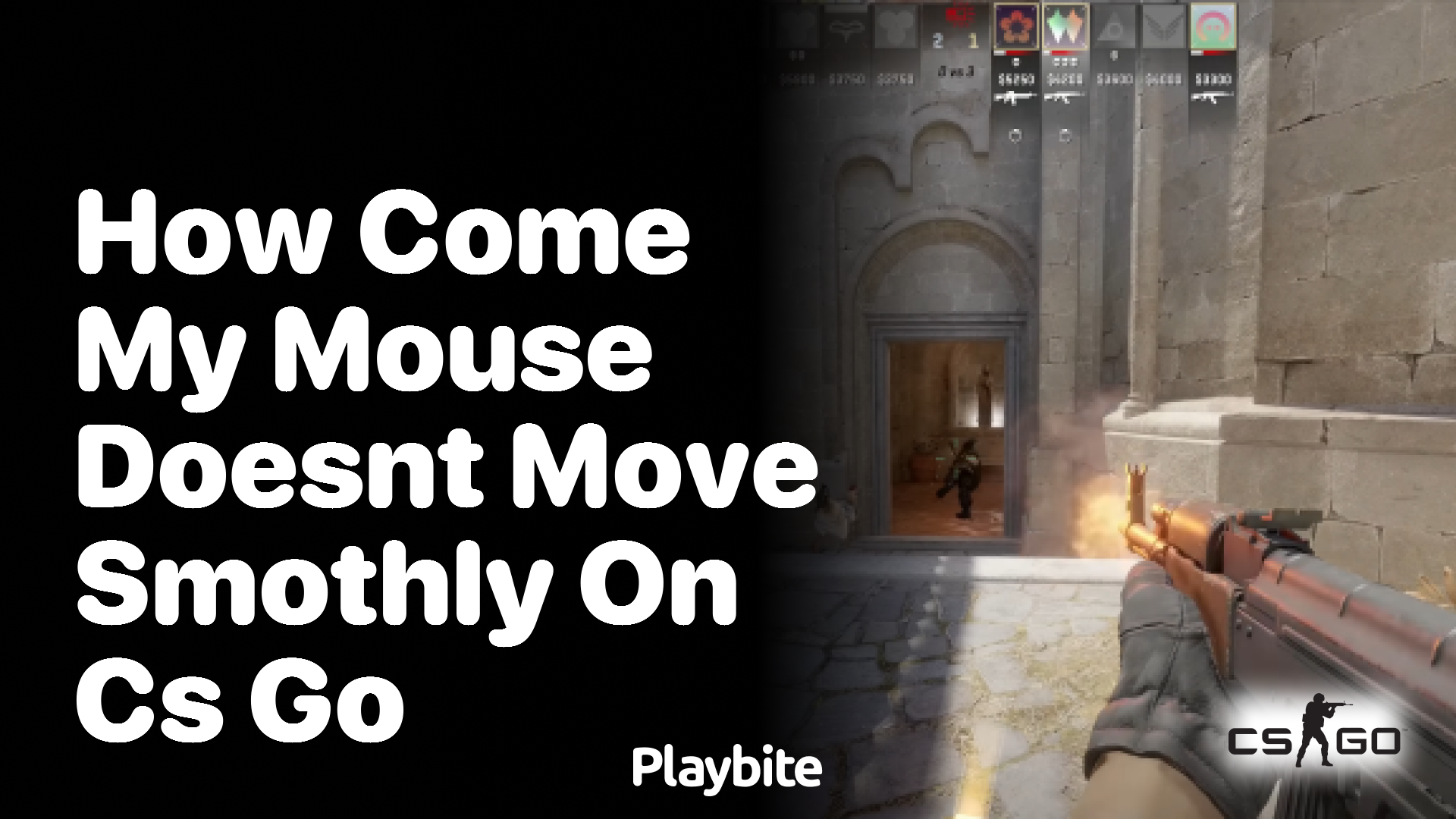 Why doesn't my mouse move smoothly on CS:GO? - Playbite