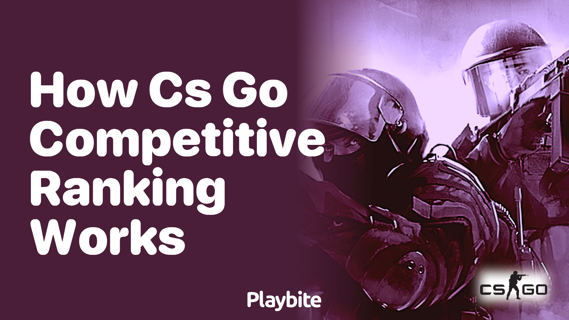 How does CS:GO competitive ranking work? - Playbite