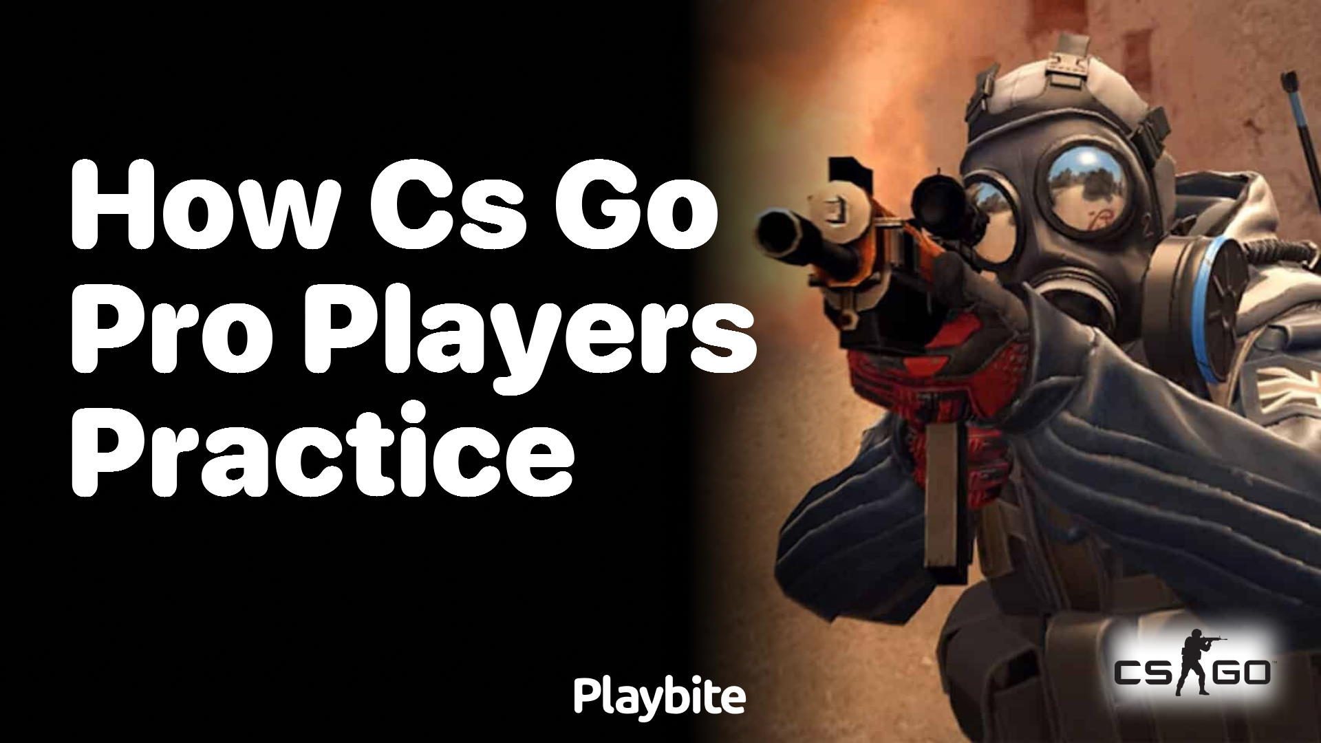 How do CS:GO pro players practice? - Playbite