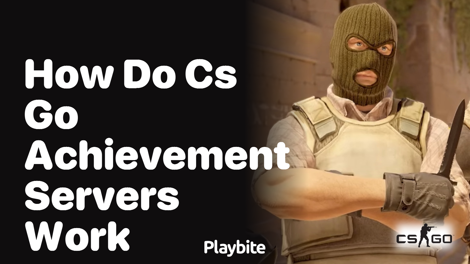 How do CS:GO achievement servers work? - Playbite