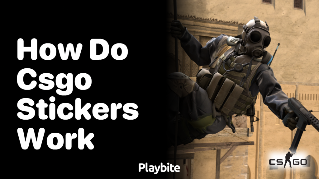 How do CS:GO stickers work? - Playbite