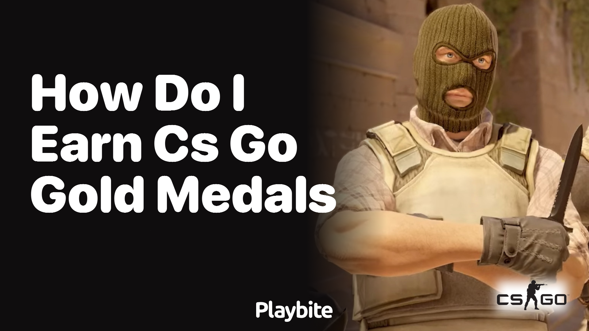 How do I earn CS:GO gold medals? - Playbite