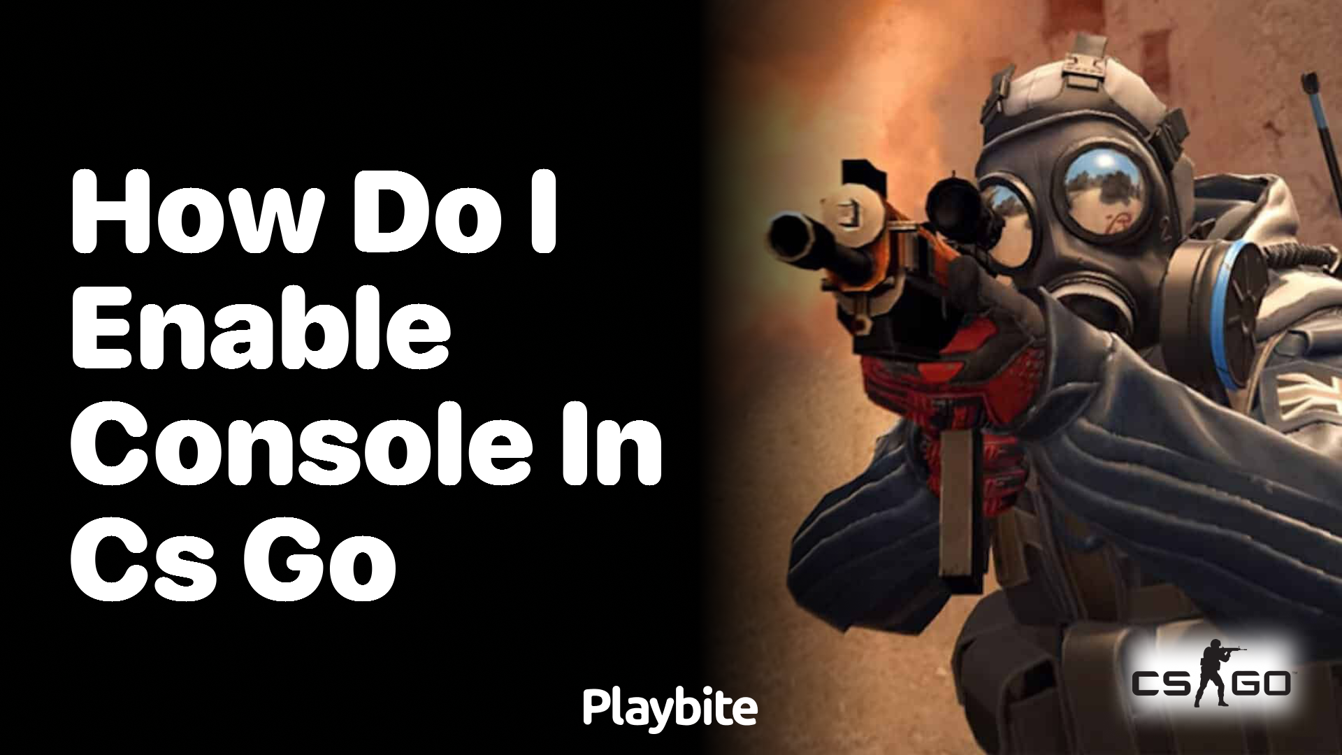 How do I enable console in CS:GO? - Playbite