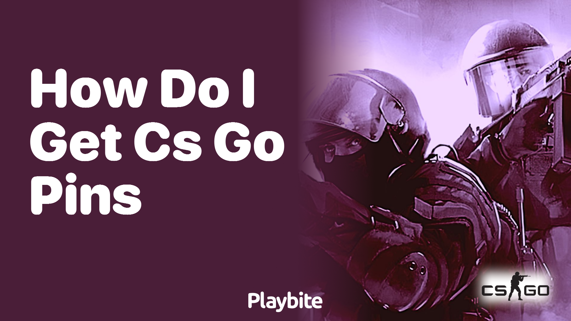 How do I get CS:GO pins? - Playbite