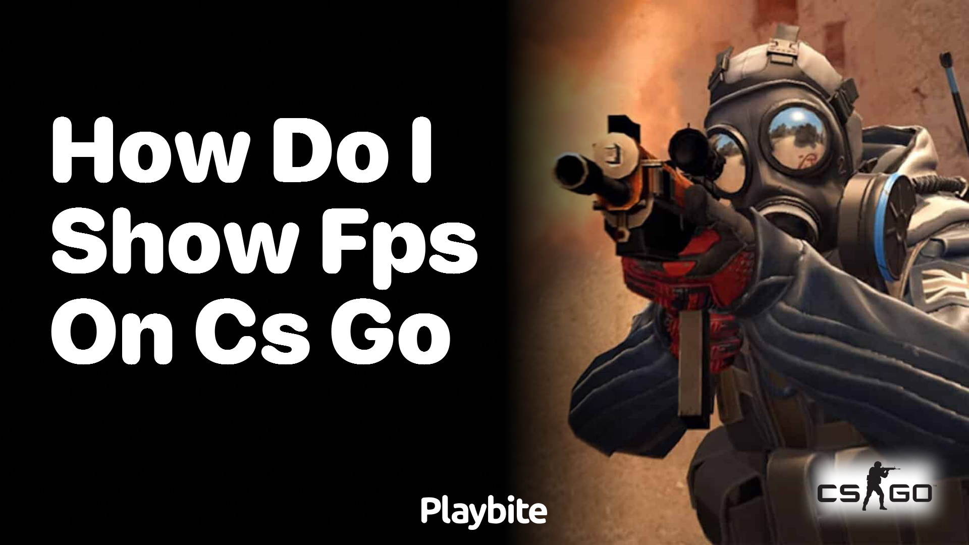 How do I show FPS on CS:GO? - Playbite