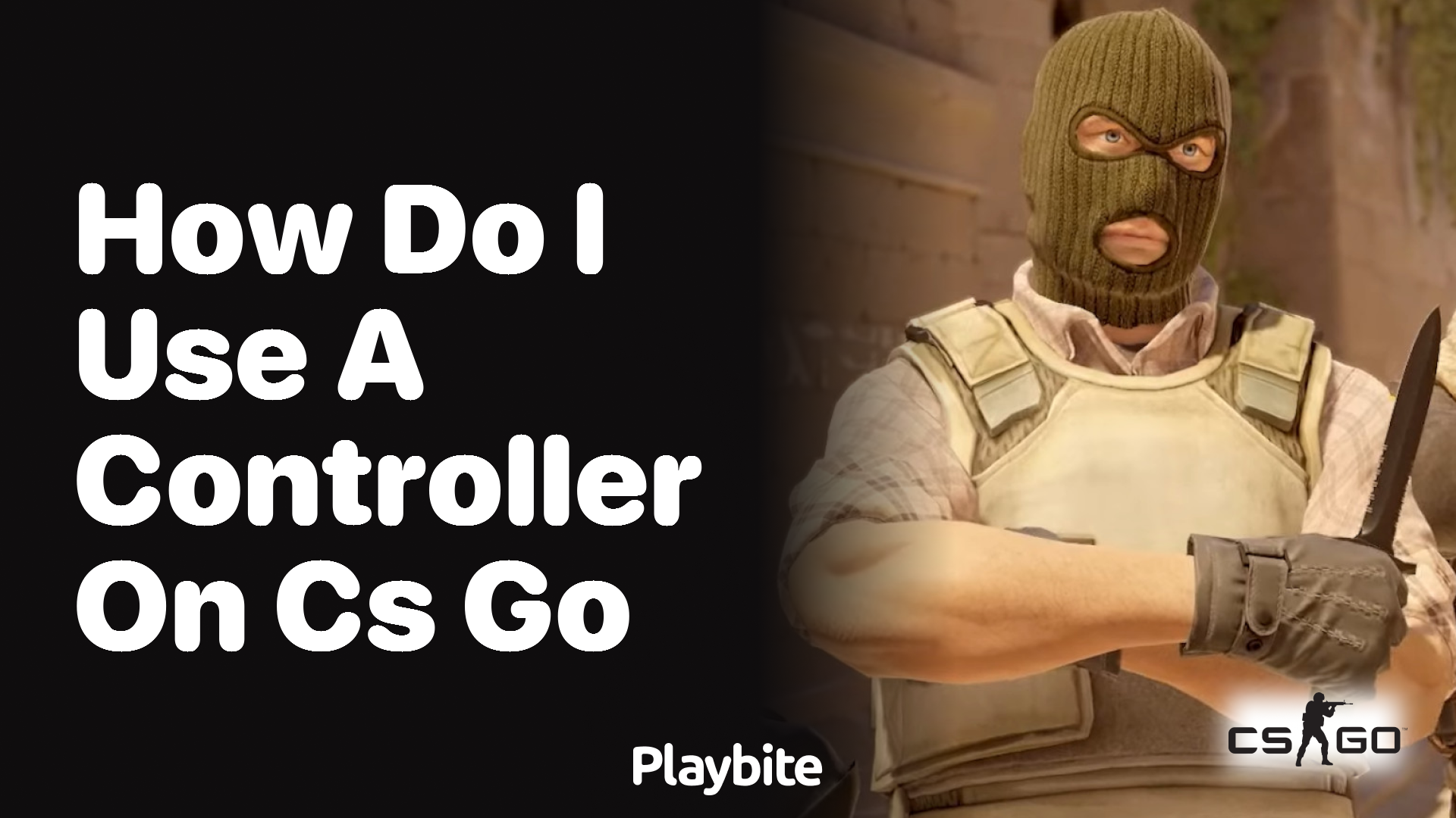How do I use a controller on CS:GO? - Playbite