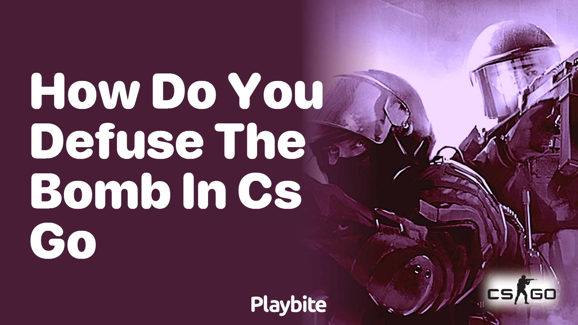 How do you defuse the bomb in CS:GO? - Playbite