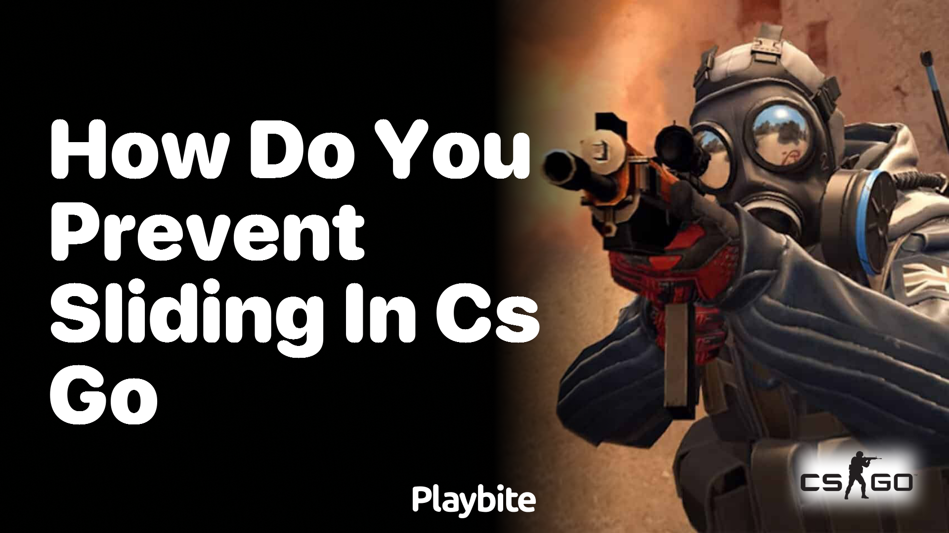 How do you prevent sliding in CS:GO? - Playbite