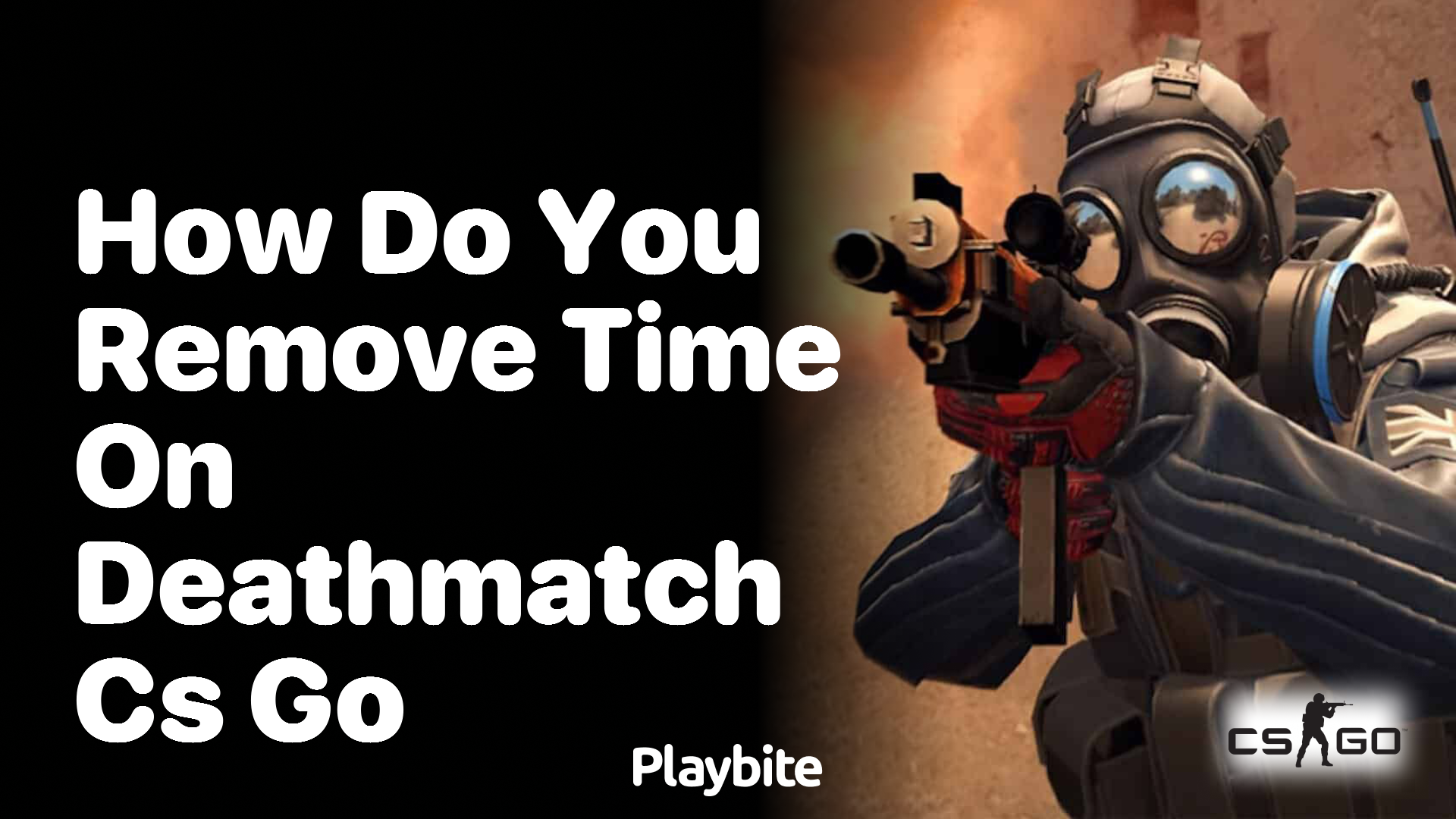 How do you remove time on Deathmatch in CS:GO? - Playbite