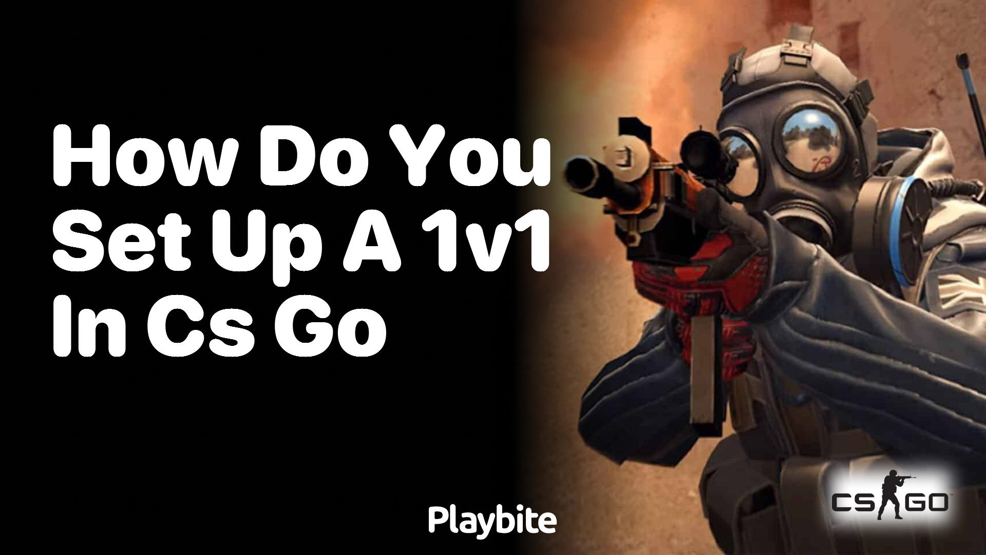 How to Set Up a 1v1 in CS:GO - Playbite