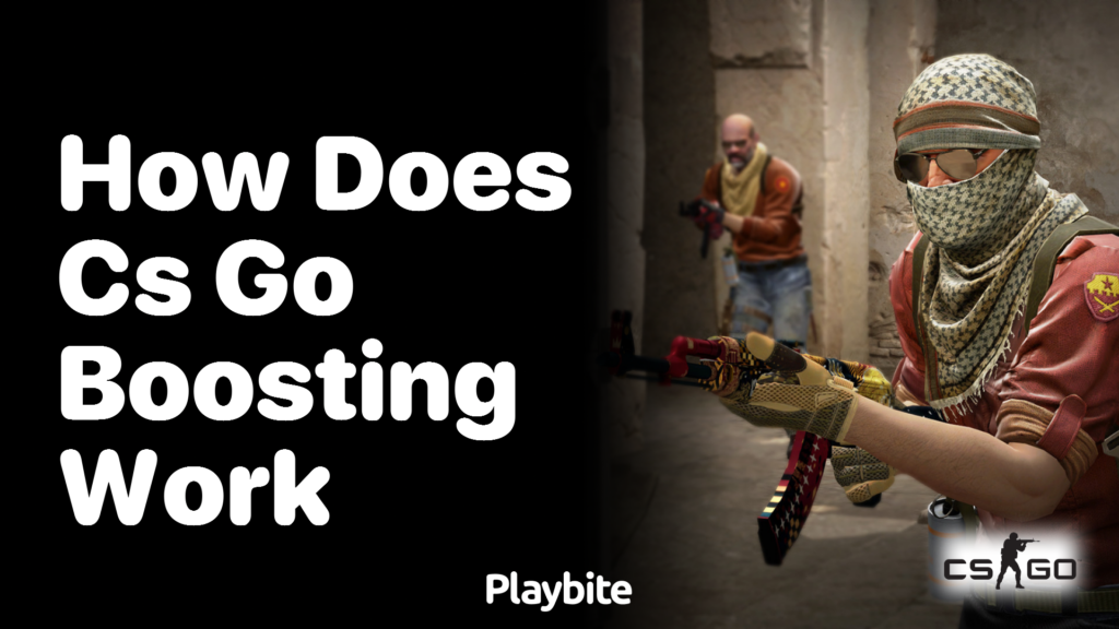 How does CS:GO boosting work? - Playbite