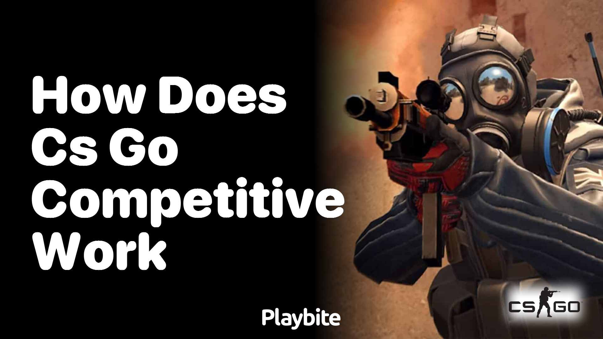 How Does CS:GO Competitive Work? - Playbite