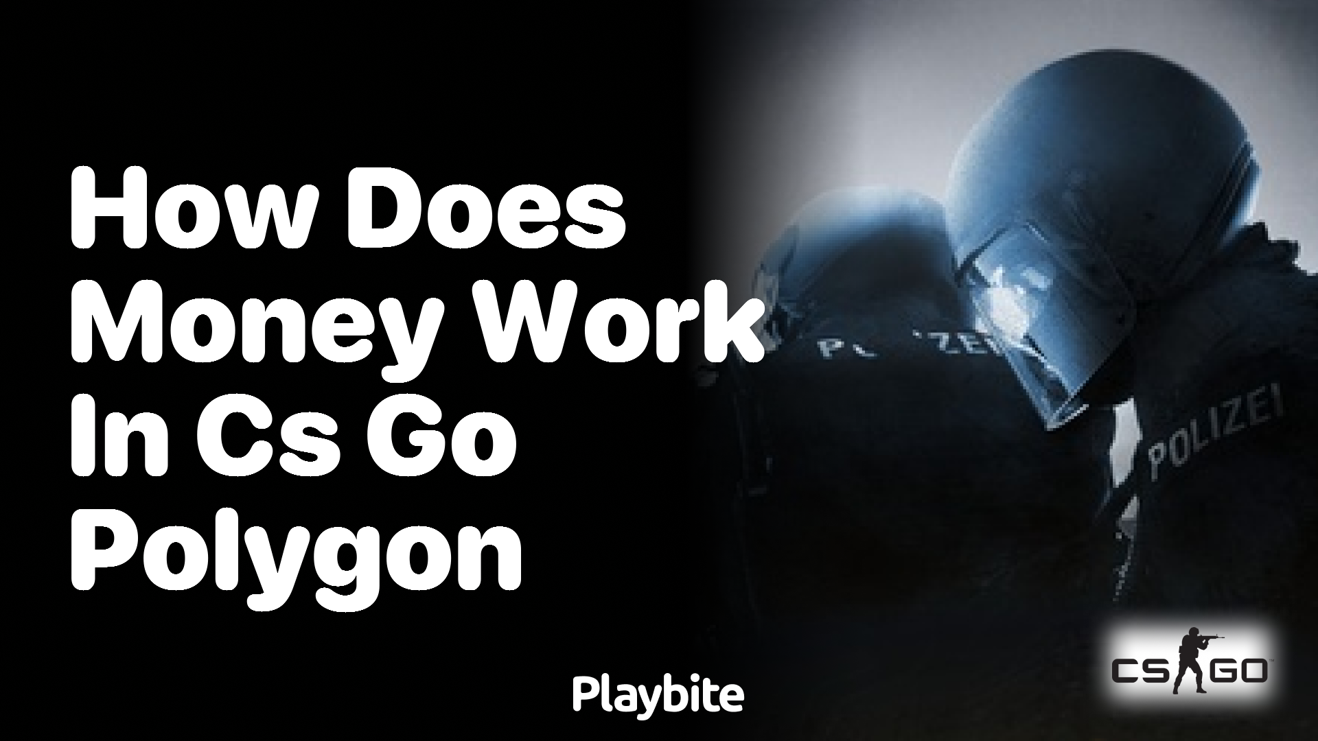 How does money work in CS:GO Polygon? - Playbite