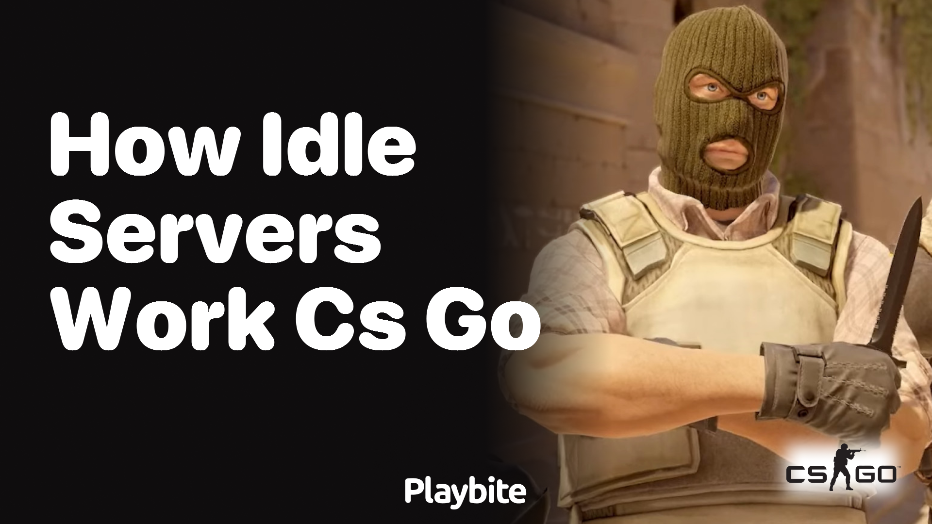 How do idle servers work in CS:GO? - Playbite