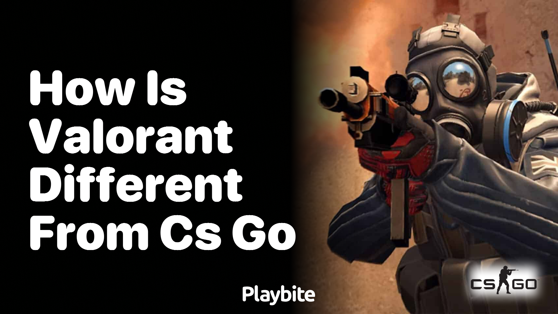 How is Valorant different from CS:GO? - Playbite