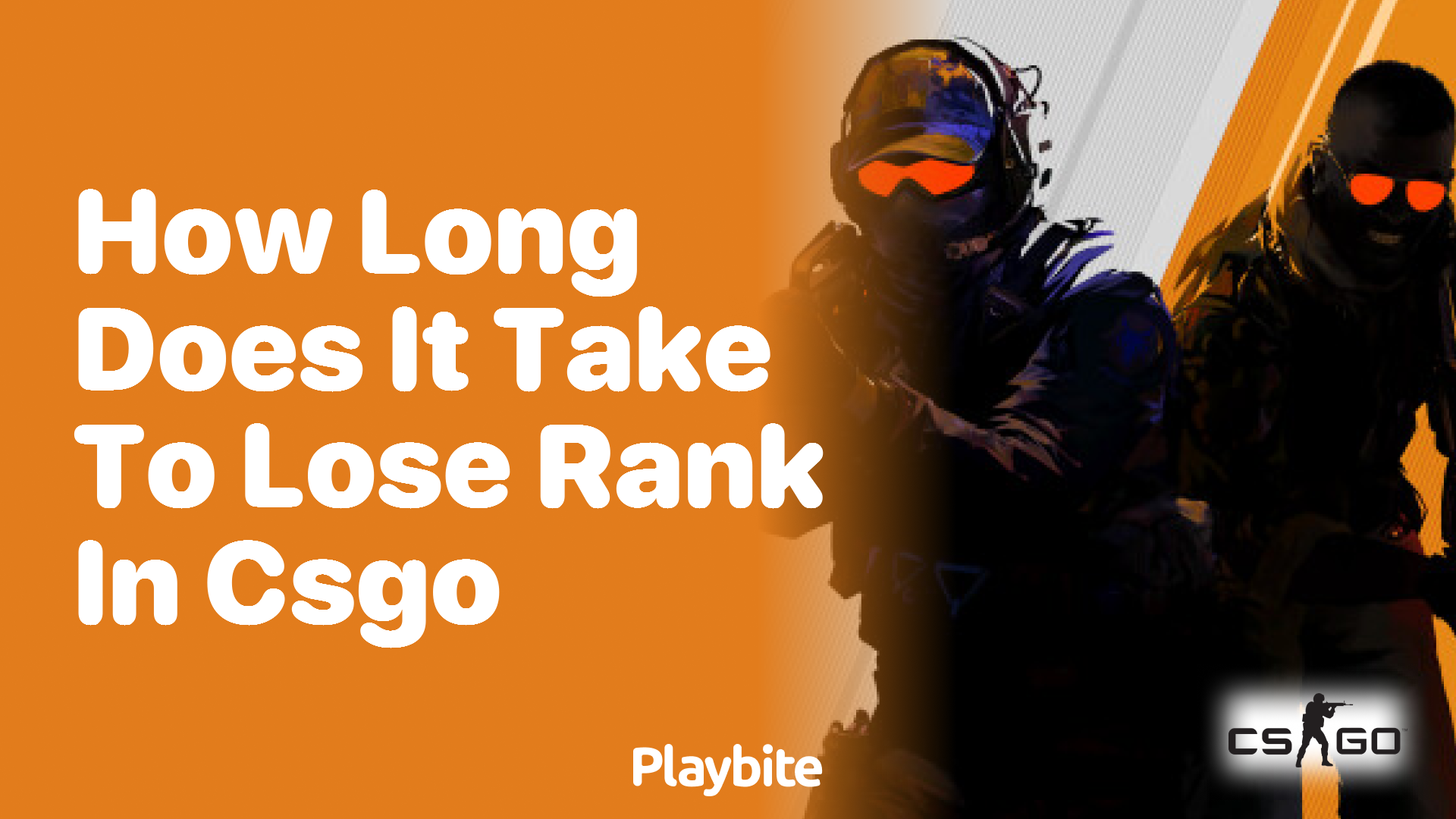 How Long Does It Take to Lose Rank in CS:GO? - Playbite