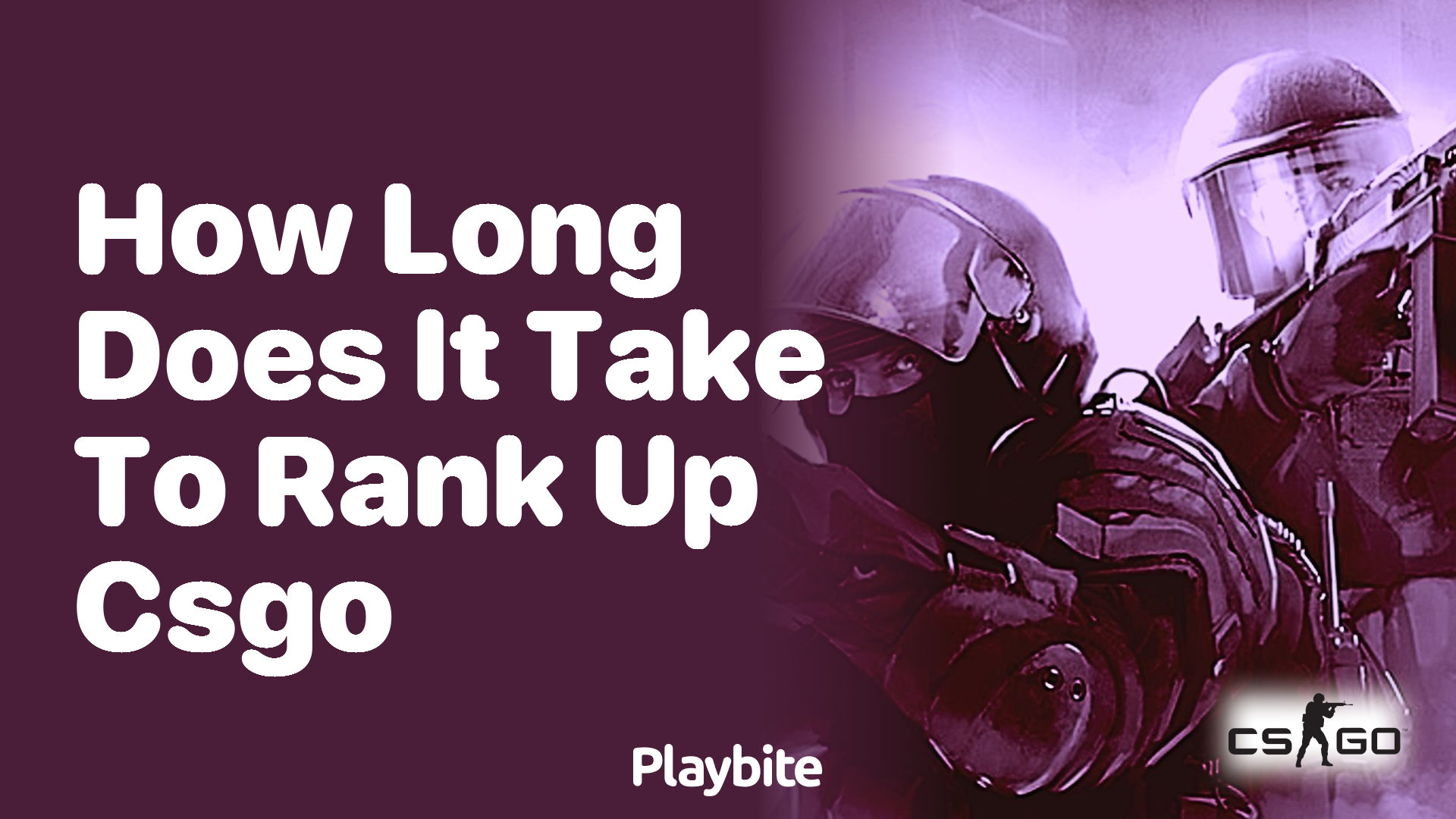 How Long Does It Take to Rank Up in CS:GO? - Playbite