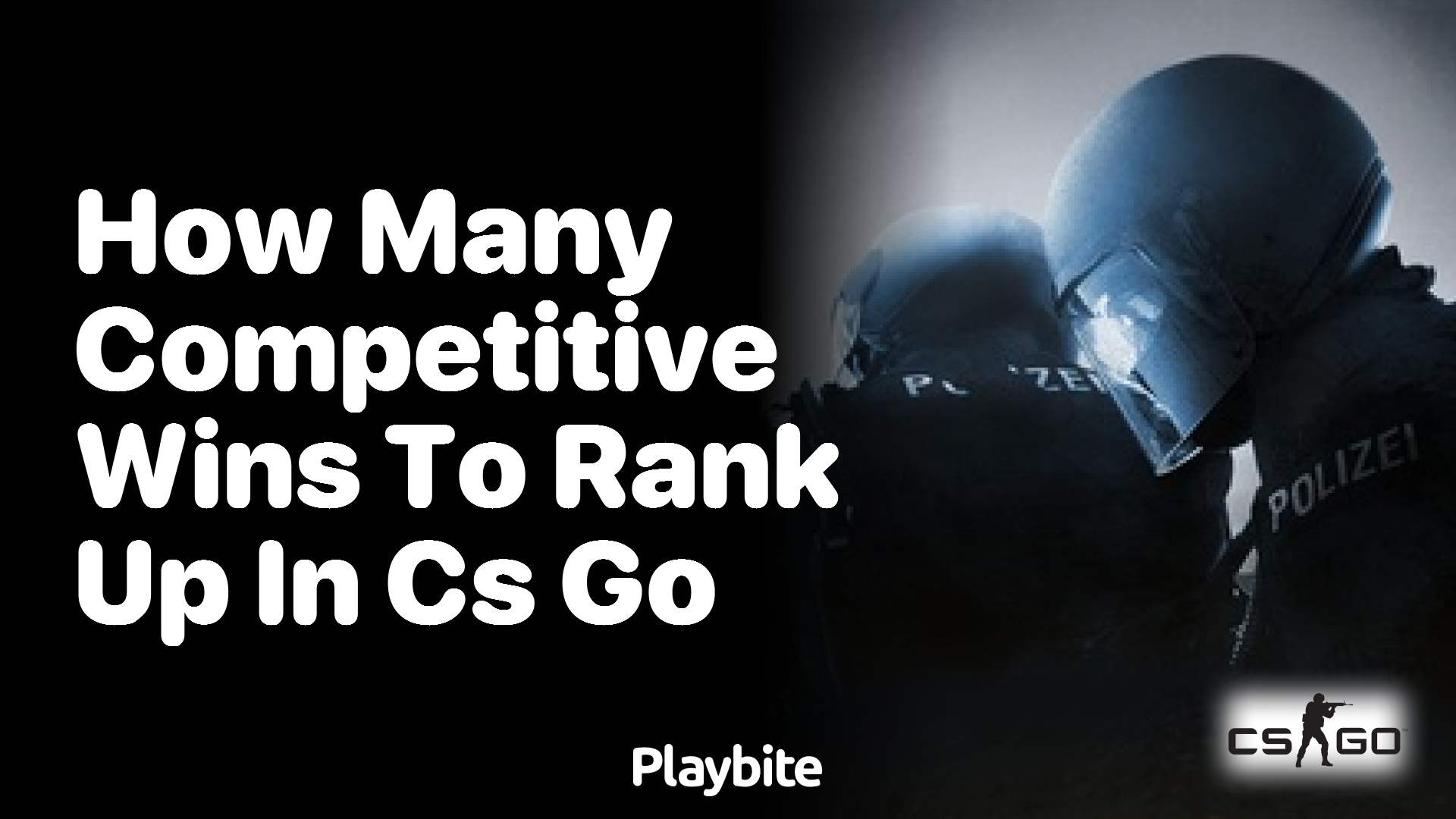 How Many Competitive Wins Do You Need to Rank Up in CS:GO? - Playbite