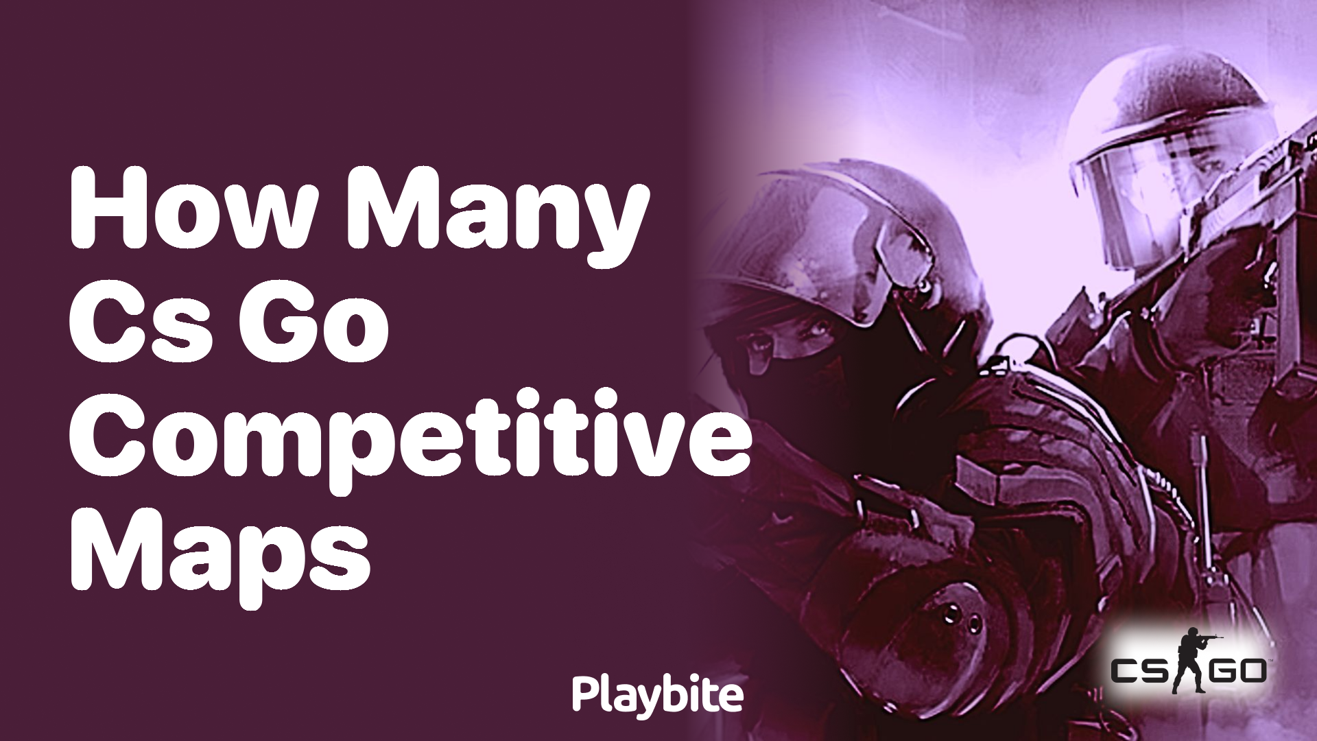 How many competitive maps are in CS:GO? - Playbite