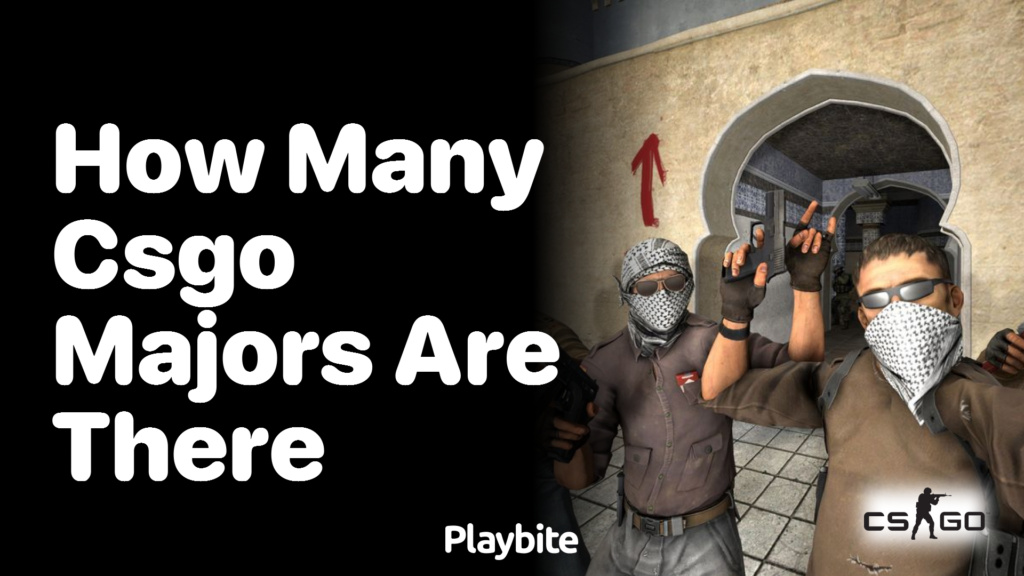 How many CS:GO majors are there? - Playbite