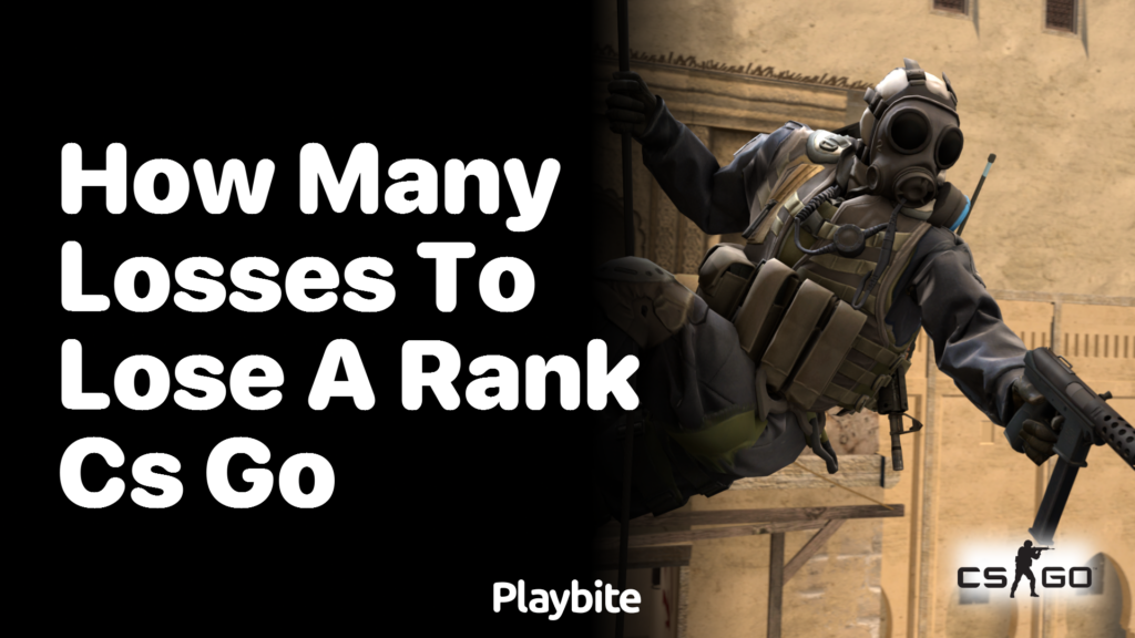 How Many Losses to Lose a Rank in CS:GO? - Playbite