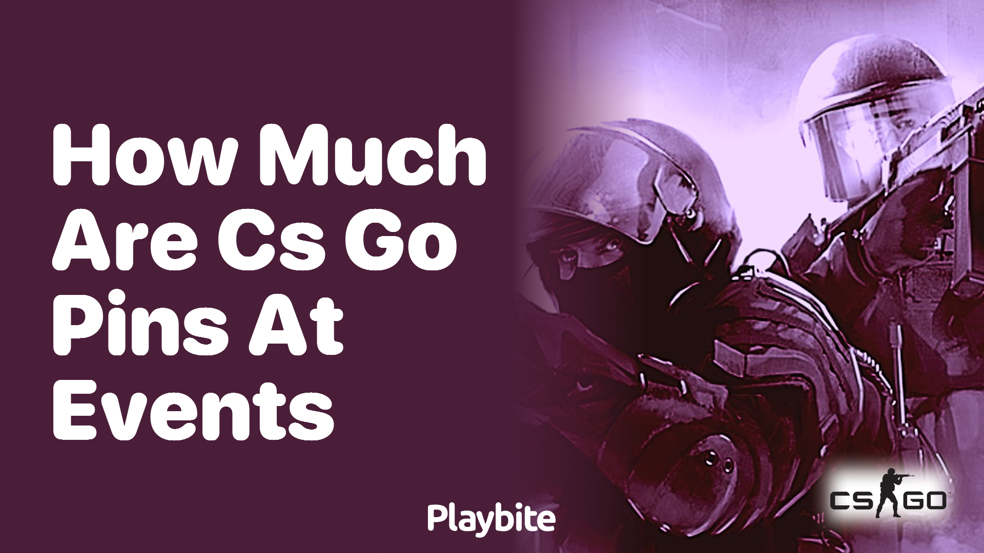 How much are CS:GO pins at events? - Playbite
