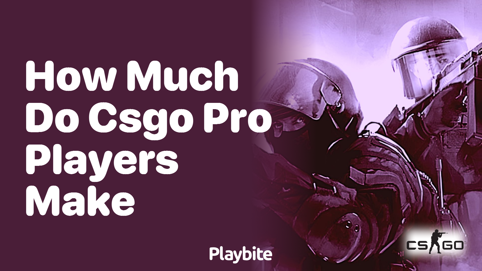 How much do CS:GO pro players make? - Playbite