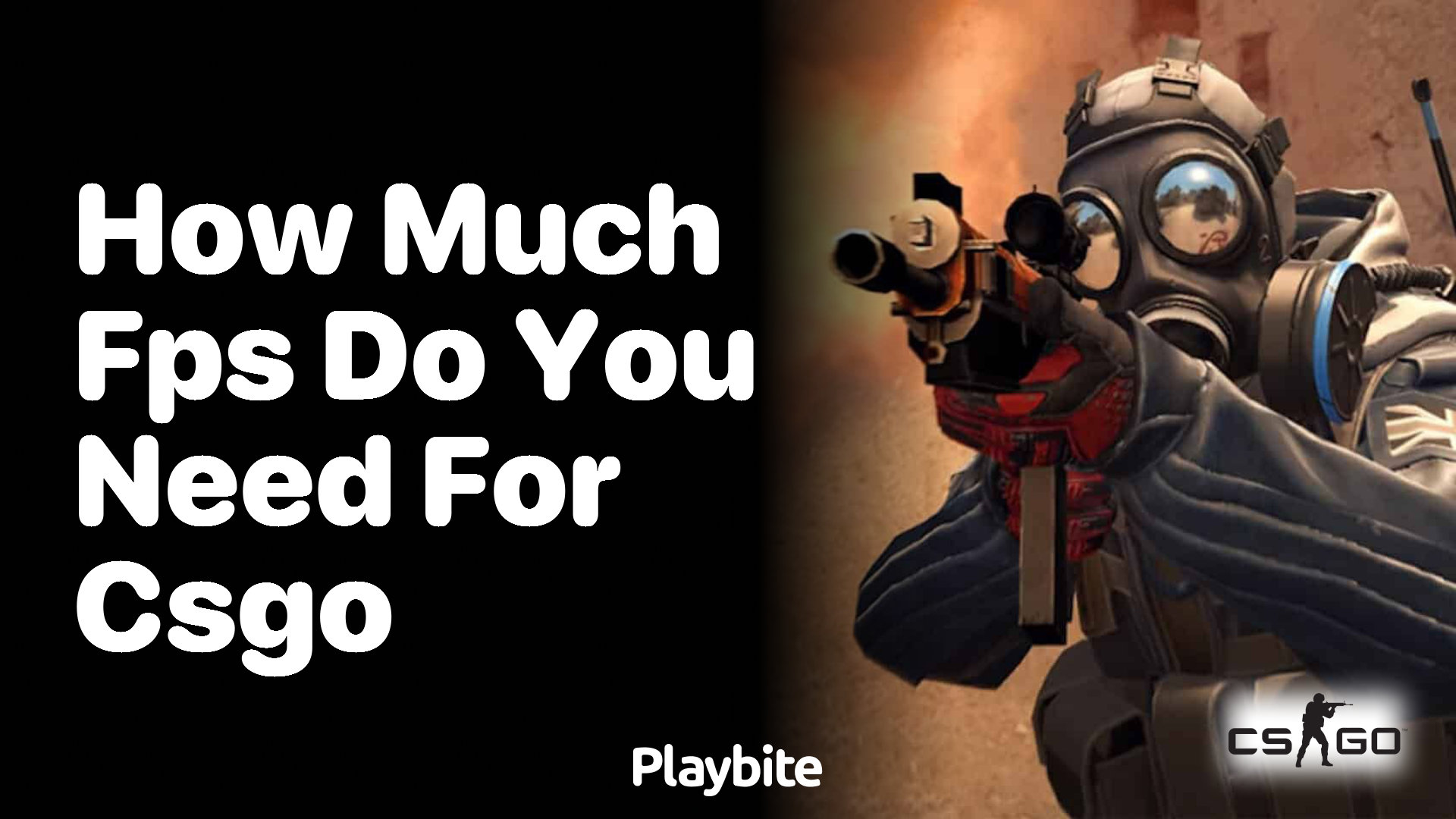 How much FPS do you need for CS:GO? - Playbite
