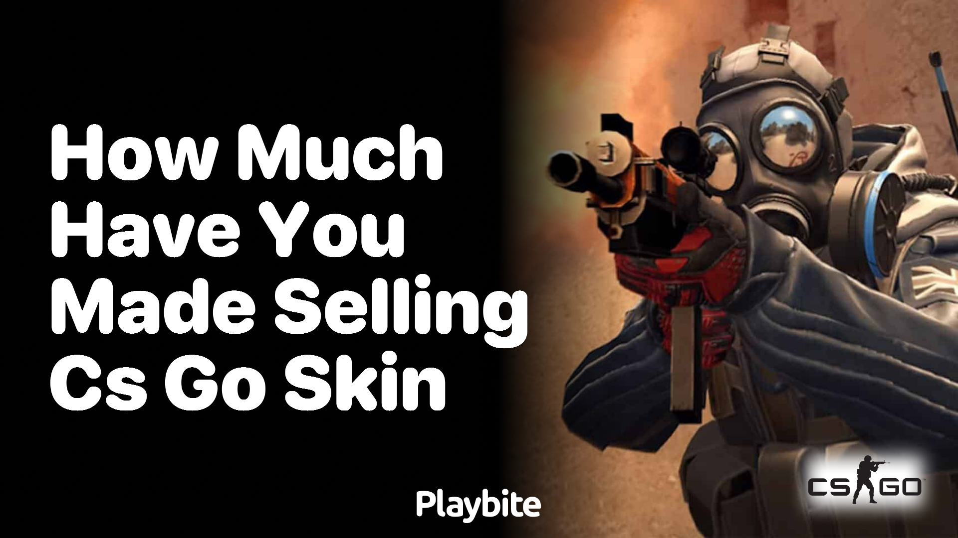 How much have you made selling CS:GO skins? - Playbite