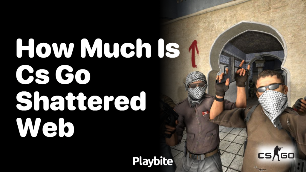 How Much Does CS:GO Shattered Web Cost? - Playbite