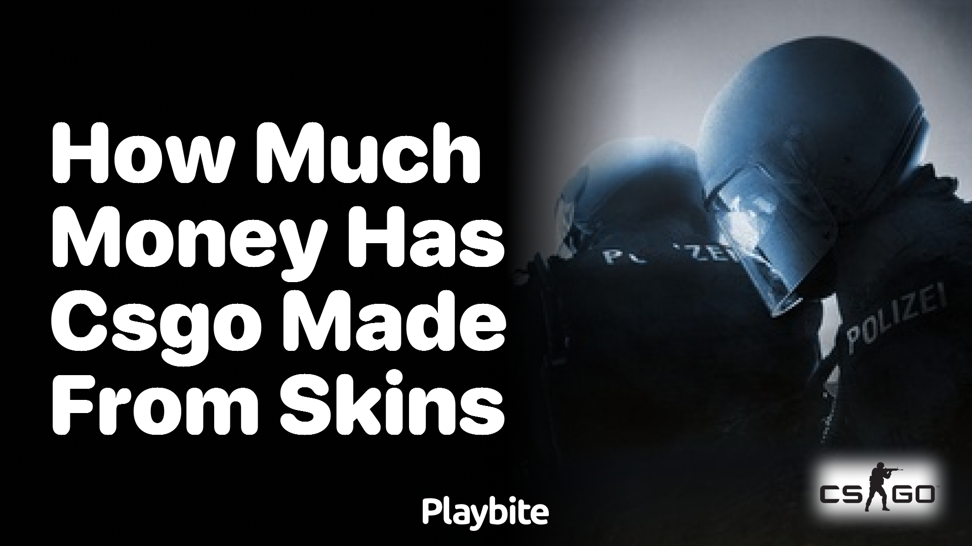 How much money has CS:GO made from skins? - Playbite