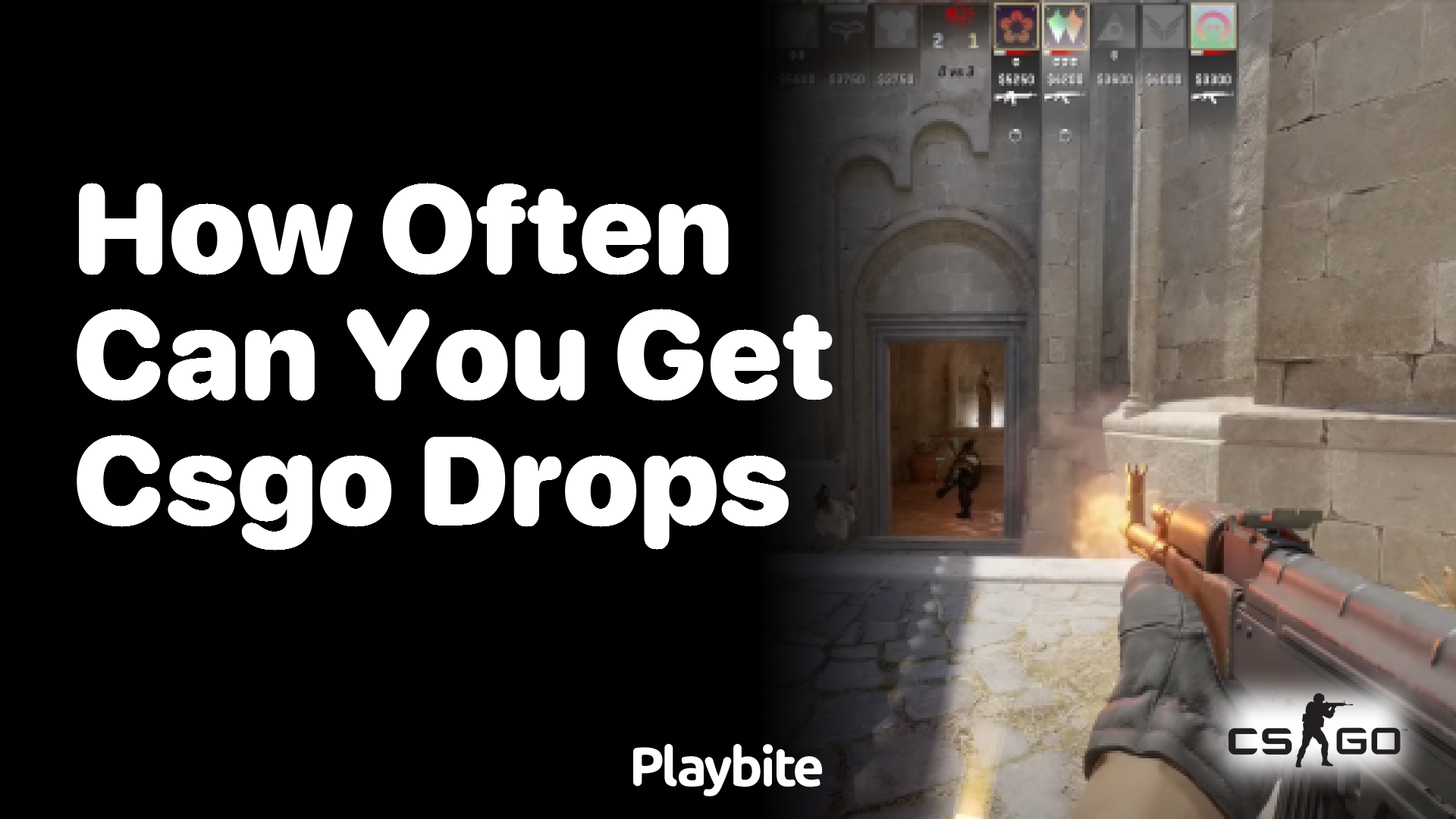 How often can you get CS:GO drops? - Playbite