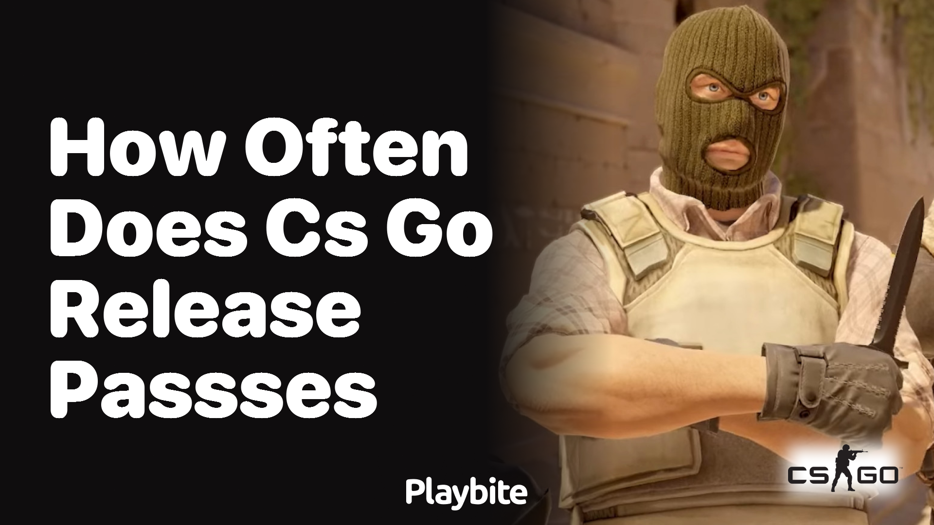 How often does CS:GO release passes? - Playbite