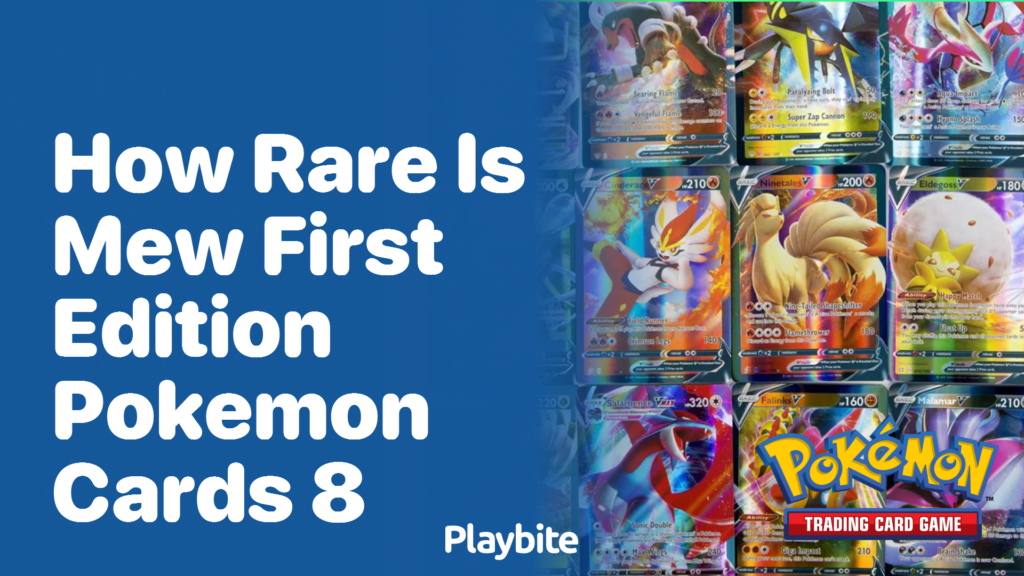 How Rare are First Edition Mew Pokemon Cards? - Playbite
