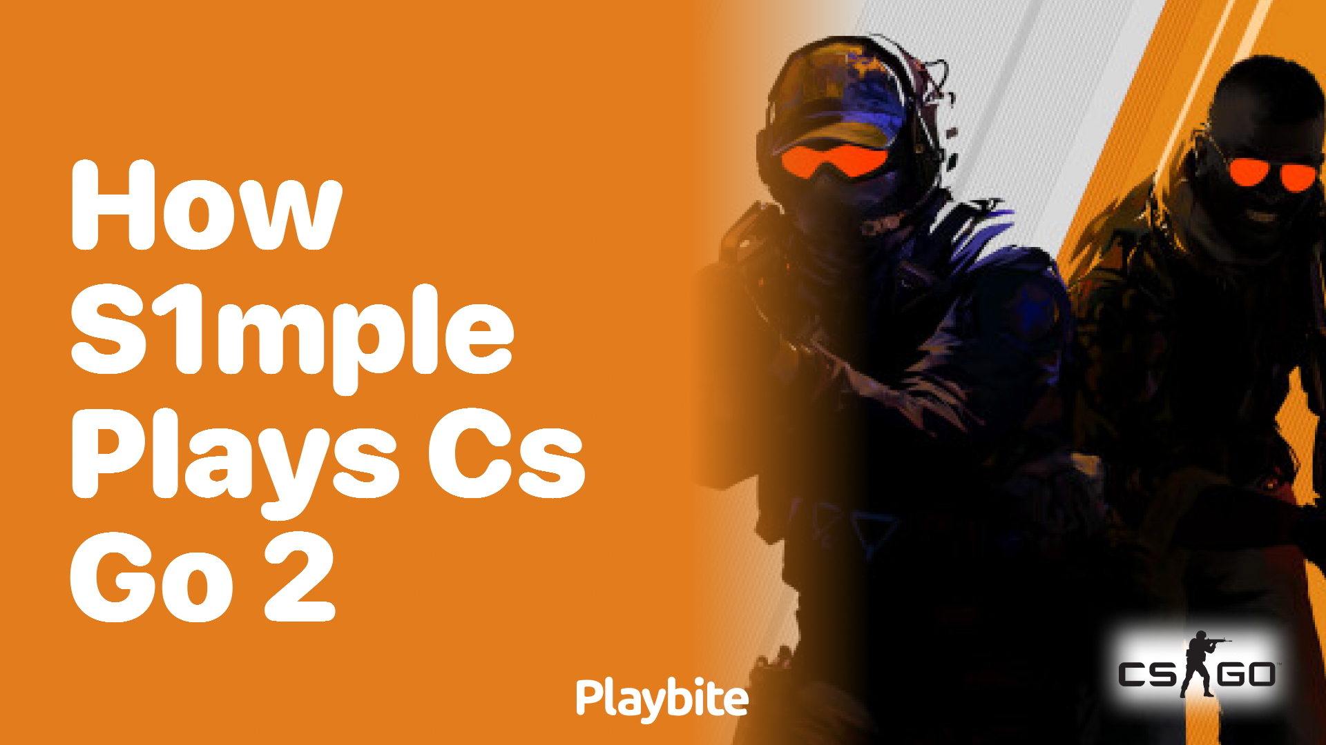 How does S1mple play CS:GO 2? - Playbite