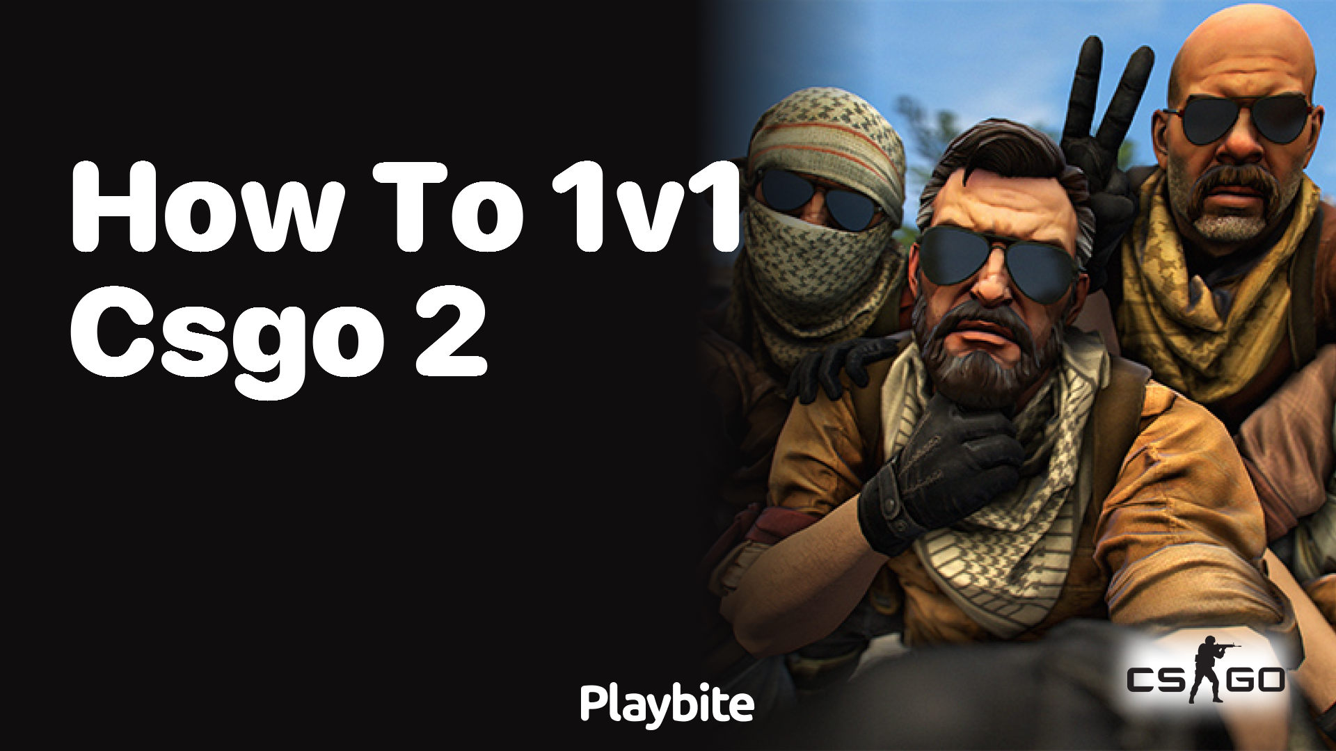 How to 1v1 in CS:GO 2 - Playbite