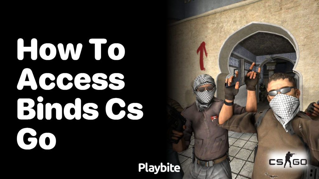 How to access binds in CS:GO - Playbite