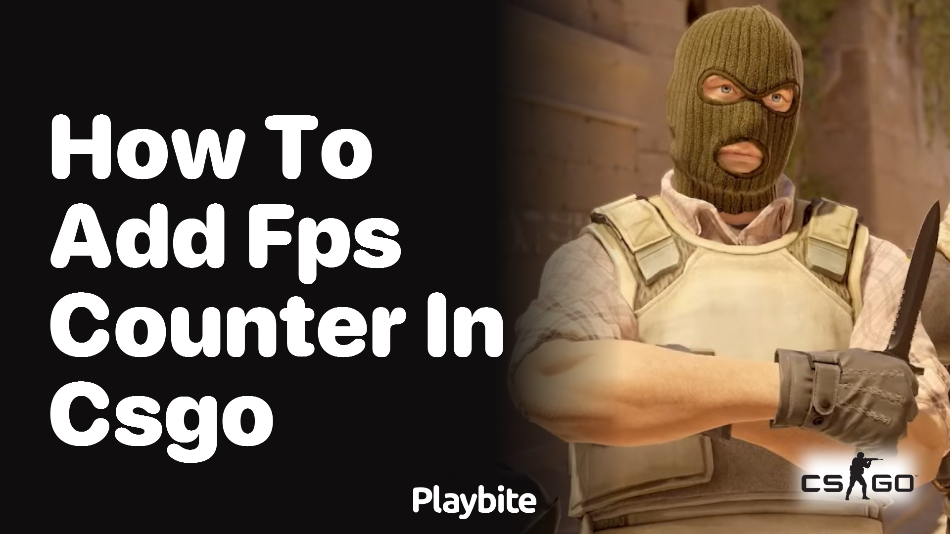 How to add an FPS counter in CS:GO - Playbite