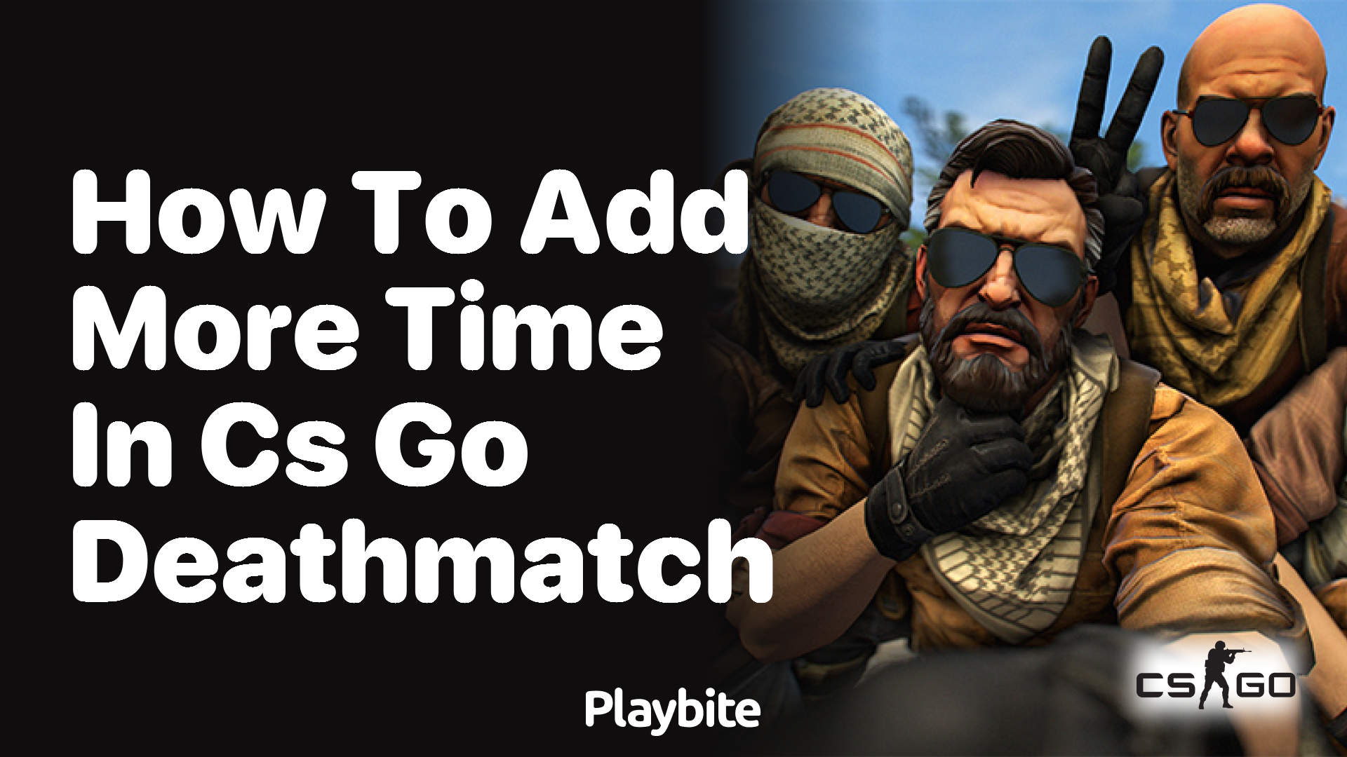 How to Add More Time in CS:GO Deathmatch - Playbite