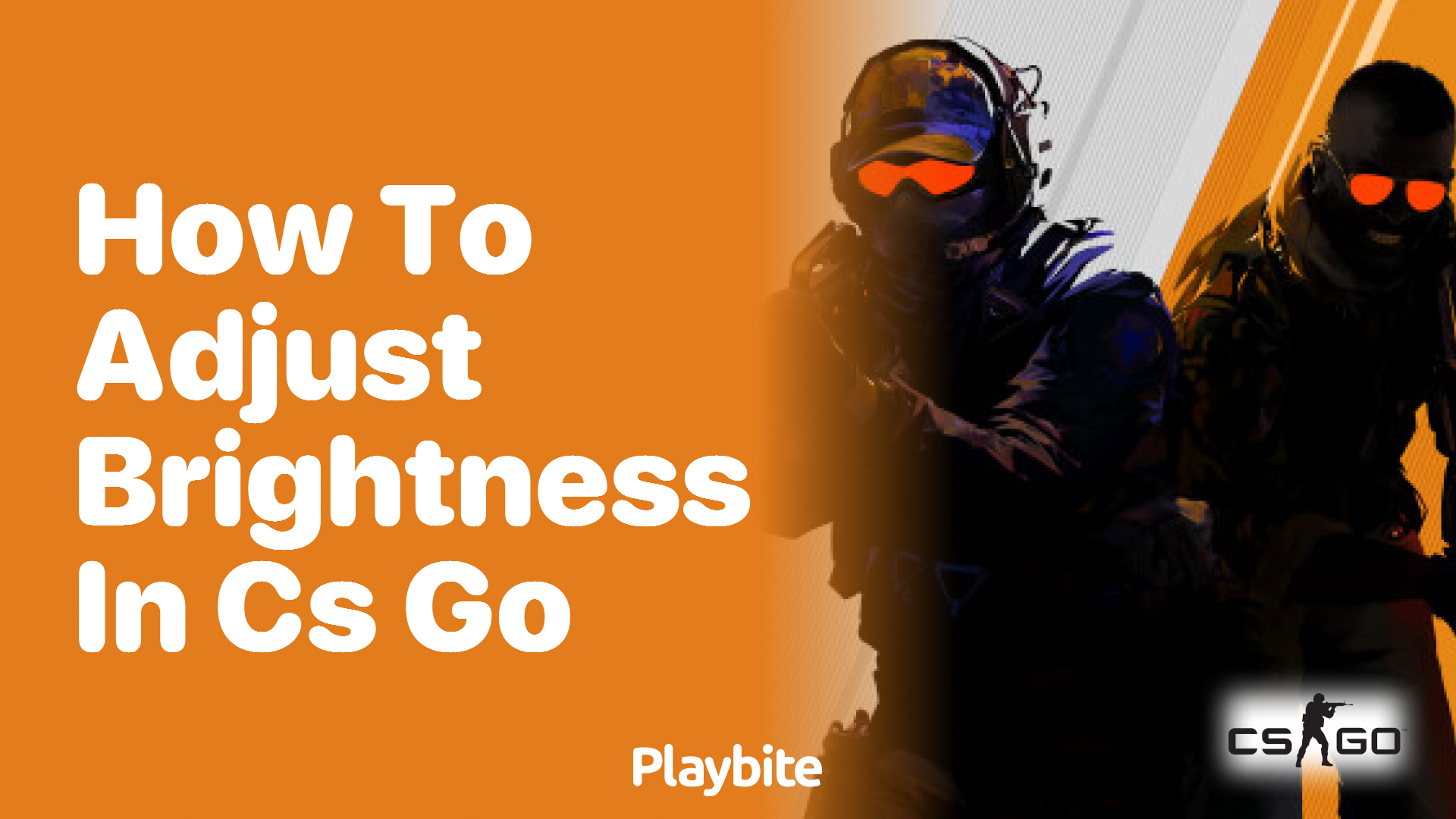 How to adjust brightness in CS:GO - Playbite