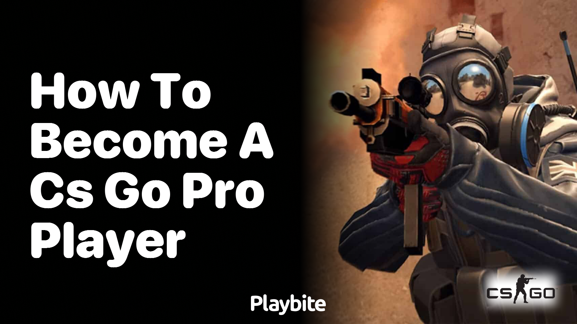 How to become a CS:GO pro player - Playbite