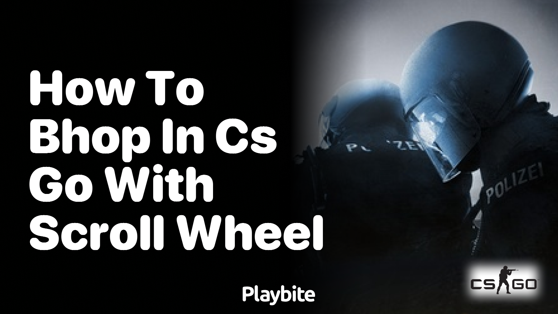 How to Bhop in CS:GO using the Scroll Wheel - Playbite